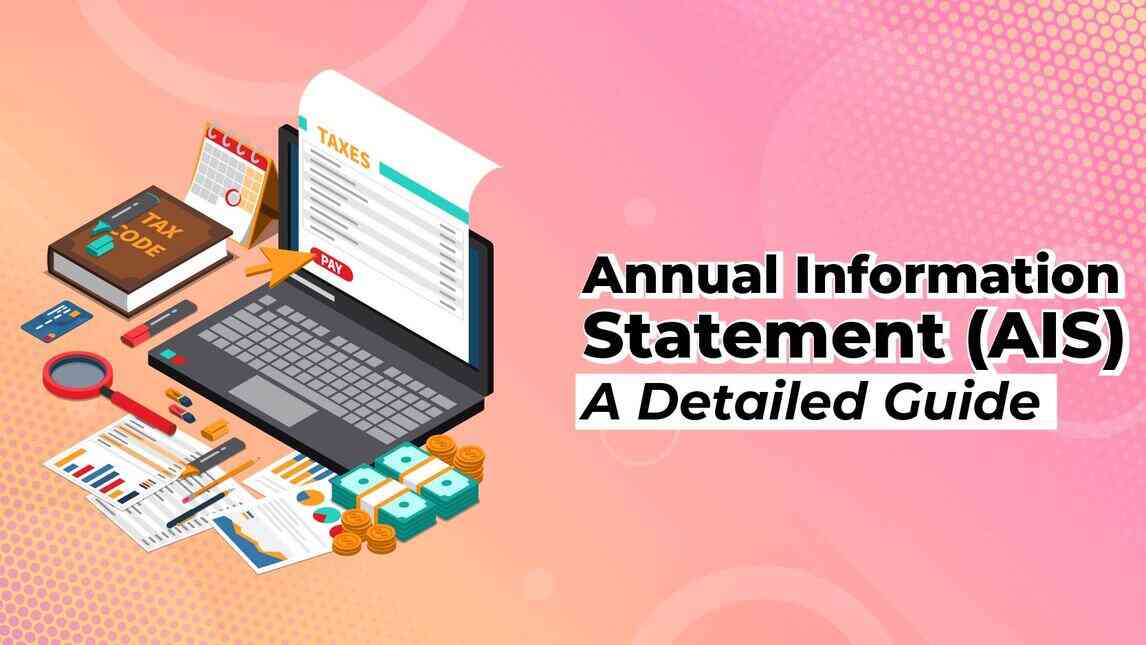 Annual Information Statement: What is AIS, Features, Benefits & Procedure