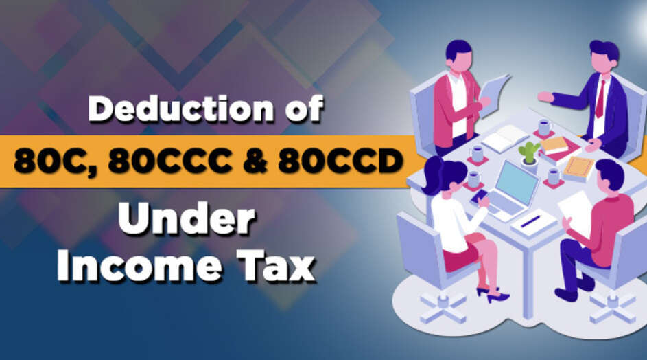 Section 80CCD of Income Tax Act: What is 80ccd? Eligibility, Deduction ...