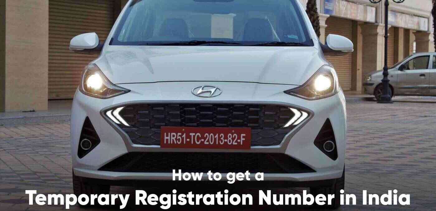 Temporary Registration Number How To Get It And Documents Required